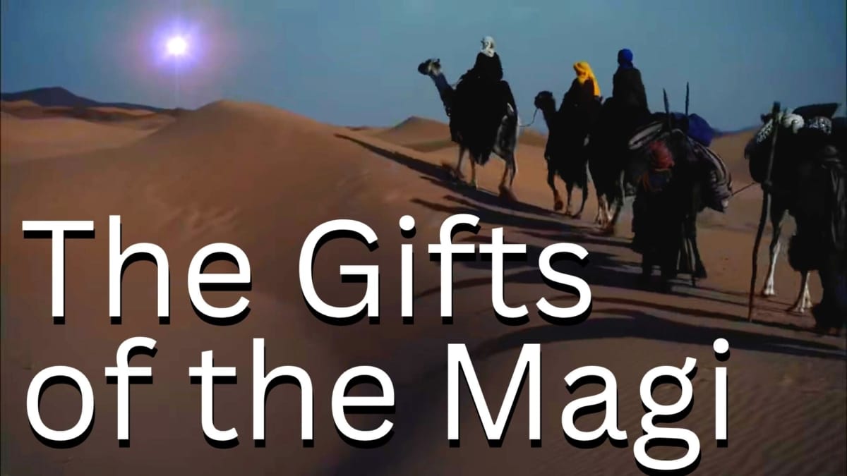 The Gifts of the Magi — Christmas 2022 – Basic Training Bible Ministries